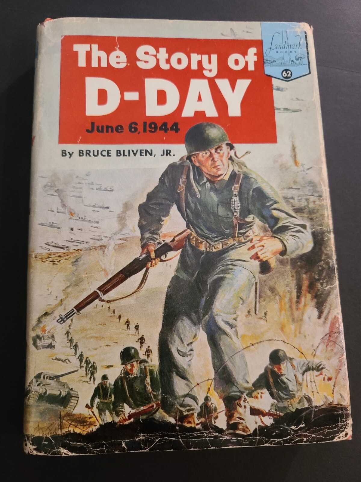 Landmark - Story of D-Day by Bruce Bliven, Jr. 1956 1st Ed 11th ...