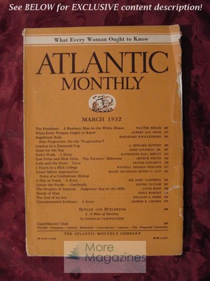 ATLANTIC March 1932 Albert Jay Nock Herbert Hoover Alfred F. Loomis ...