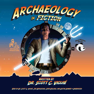 Archaeology in Fiction by Scott C. Viguié 2015 Unabridged CD ...