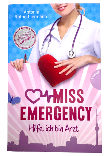 Miss Emergency. Diagnose Herzklopfen von Antonia Rot.. | Buch | Zustand ...