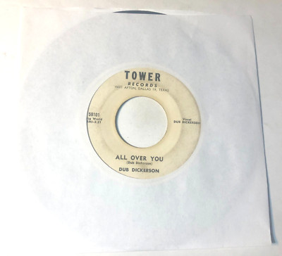 Dub Dickerson 7" 45 Record All Over You / My Impression Of You ...