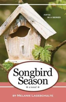 Songbird Season: a novel (Book 5) - Paperback - VERY GOOD 9780999775257 ...