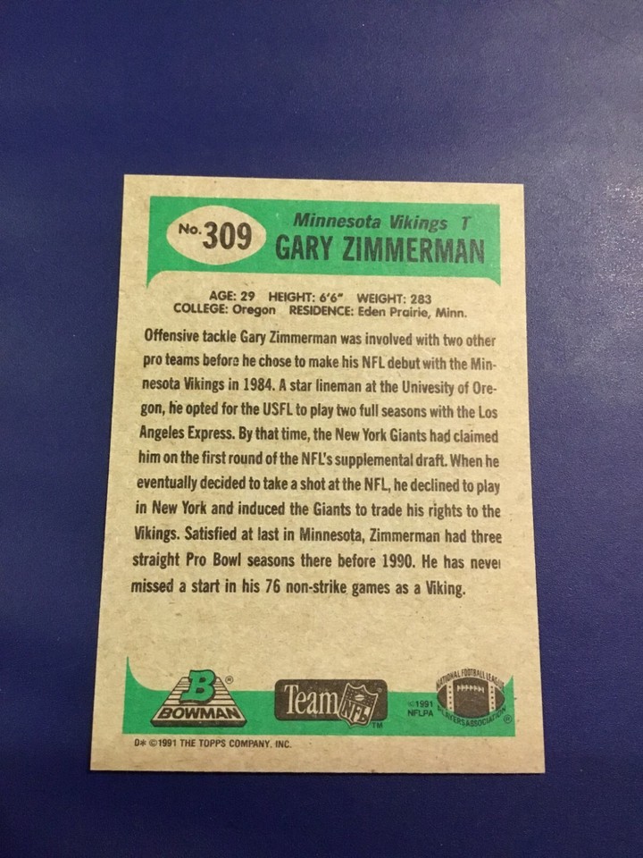 1991 Bowman # 309 GARY ZIMMERMAN Minnesota Vikings vs the Fridge Nice ...