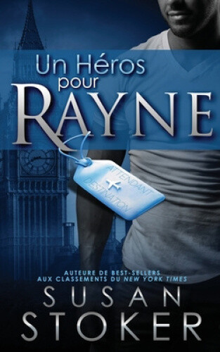 Un héros pour Rayne (Delta Force Heroes) [French] by Susan Stoker ...