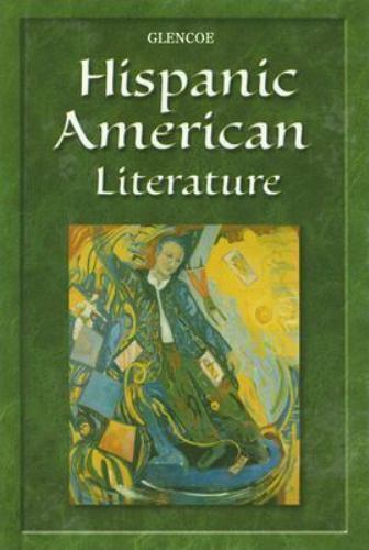 Glencoe Hispanic American Literature by Glencoe McGraw-Hill ...
