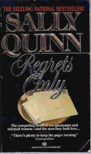 Regrets Only - Paperback By Sally Quinn - VERY GOOD | eBay