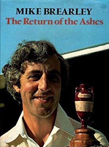 The Return of the Ashes Hardcover Mike, Doust, Dudley Brearley ...