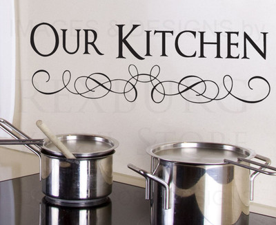Wall Decal Sticker Quote Vinyl Art Lettering Large Our Kitchen Kitchen ...