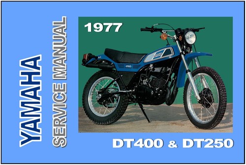 YAMAHA Workshop Manual DT400 DT250 1977 Maintenance Service Repair ...
