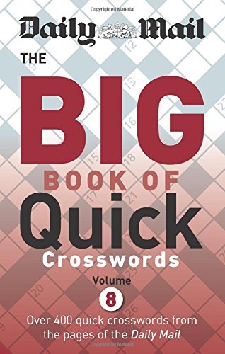 Daily Mail Big Book of Quick Crosswords Volume 8 (The Daily Mail Puzzle ...