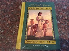 The Royal Diaries: Cleopatra VII : Daughter of the Nile, Egypt, 57 B. C ...