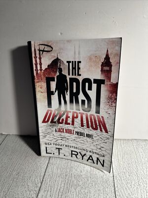 Jack Noble Ser.: The First Deception (Jack Noble) by L. T. Ryan (2018 ...