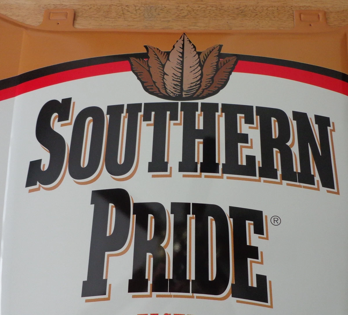 Pride In Tobacco Sign