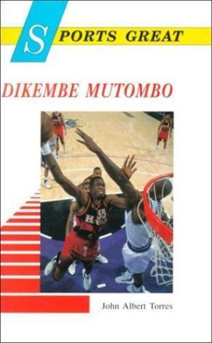 Sports Great Dikembe Mutombo by Torres, John A. 9780766012677 | eBay