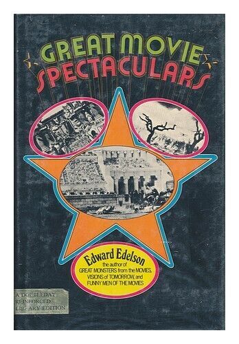 EDELSON, EDWARD Great Movie Spectaculars / par Edward Edelson 1976 ...