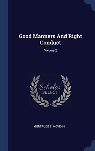 Good Manners And Right Conduct
