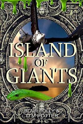 Island of Giants by Blair Polly, DM Potter (Paperback, 2016) for sale ...