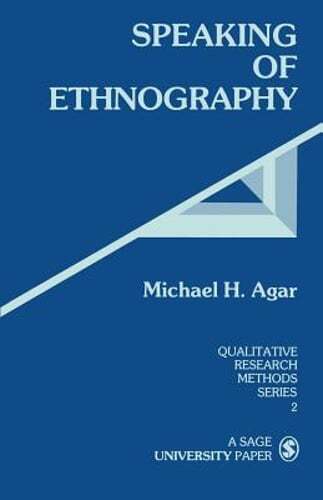 Speaking of Ethnography by Michael Agar: New 9780803924925| eBay
