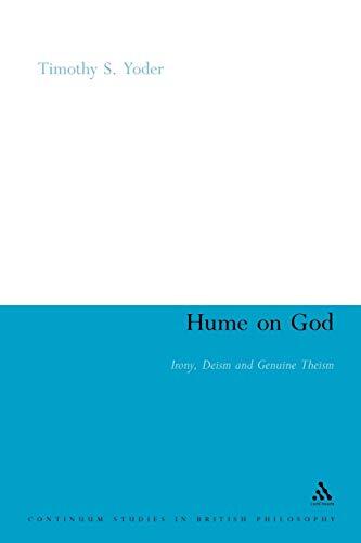 Hume on God: Irony, Deism and Genuine Theism 9781441122834| eBay
