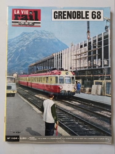 La Vie du Rail n°1104 du 9/07/1967; Les Jeux Olympique de Grenoble 1968 ...