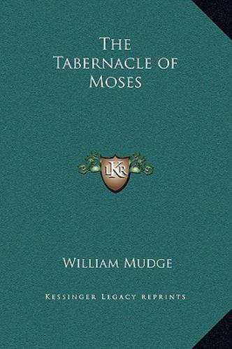 Tabernacle of Moses by William Mudge (2010, Hardcover) for sale online ...