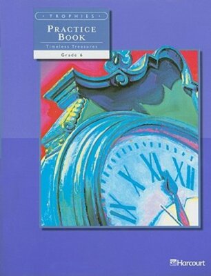 Trophies: Practice Book Grade 6 by Harcourt School Publishers: New ...
