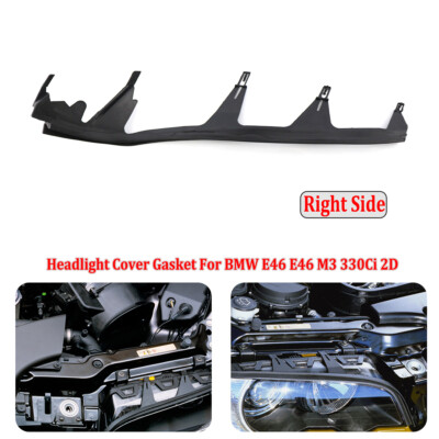 RH For BMW E46 M3 330Ci Headlight Cover Strip Upper Headlamp Gasket ...