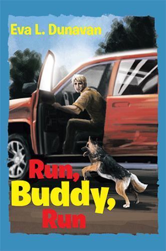 Run, Buddy, Run by Eva L. Dunavan (2013, Trade Paperback) for sale ...