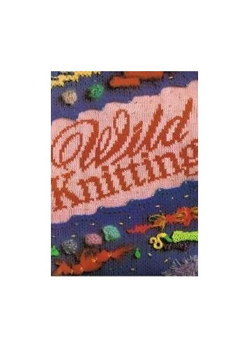 Wild Knitting by Cole, L Book The Fast Free Shipping | eBay