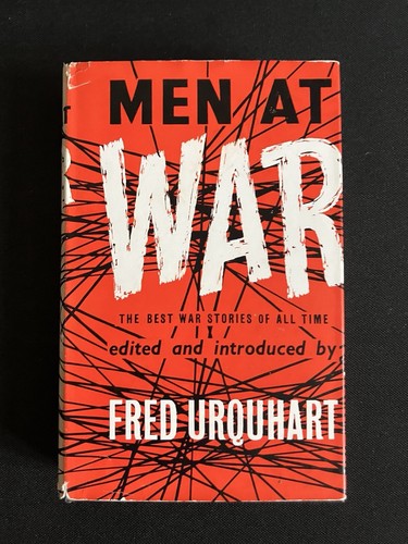 MEN AT WAR by Fred Urquhart First Edition book (10,000 copies) 1957 ...