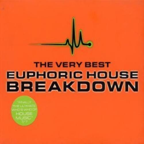 Various Artists Breakdown - the Very Best Euphoric House (CD) | eBay