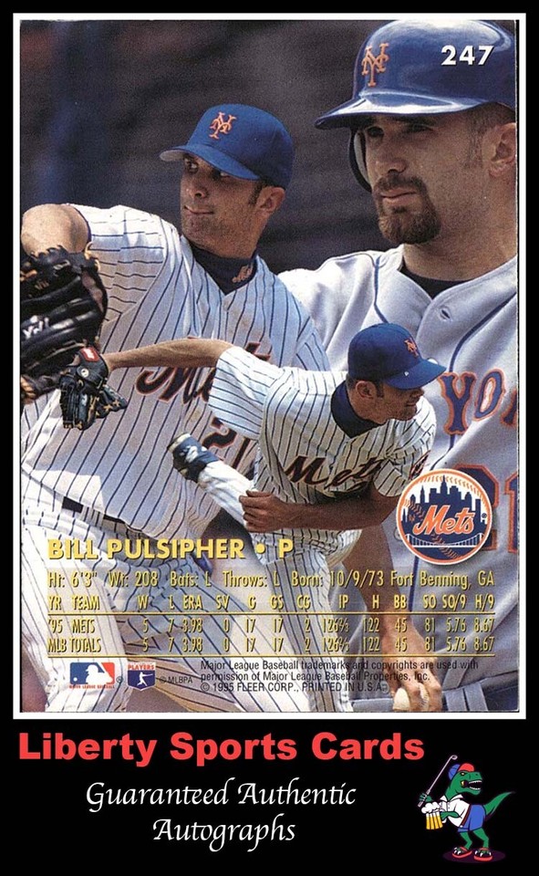 1996 Fleer Bill Pulsipher #247 Authentic Autographed Card New York Mets ...