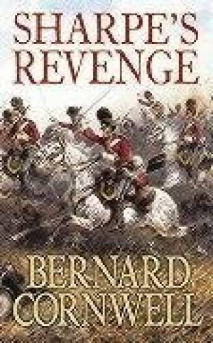 Sharpes Revenge: The Peace of 1814 (The Sharpe Series) - Paperback ...
