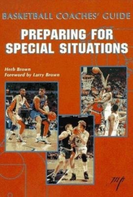 Basketball Coaches Guide : Preparing for Special Situations Paper ...