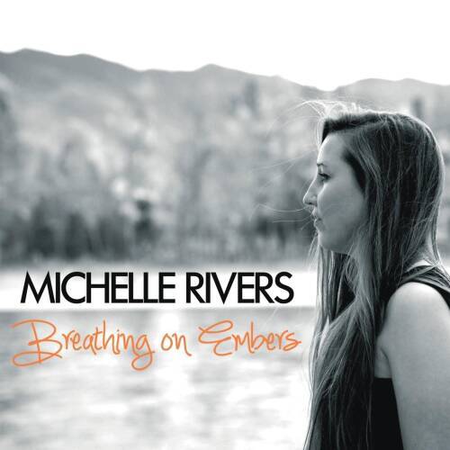 Breathing On Embers - Audio CD By Michelle Rivers - VERY GOOD ...