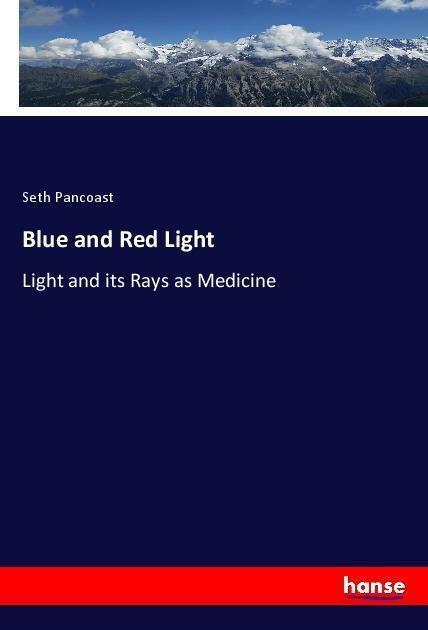 Blue And Red Light von Seth Pancoast (2018, Taschenbuch) online kaufen ...