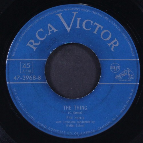 PHIL HARRIS: the thing RCA 7" Single 45 RPM | eBay