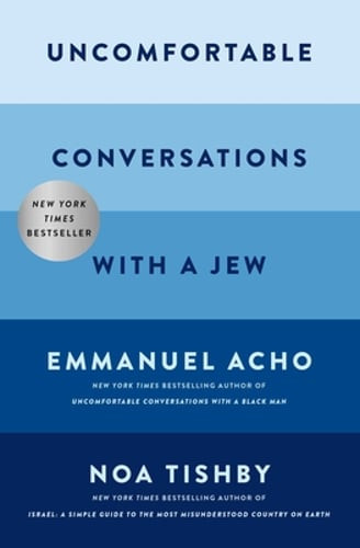 Uncomfortable Conversations with a Jew by Emmanuel Acho: New ...