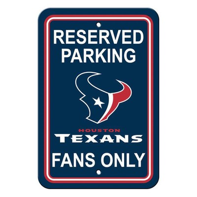 Houston Texans Sign - Plastic - Reserved Parking - 12 in x 18 in ...