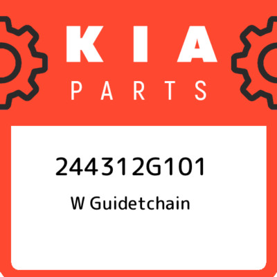 244312G101 Kia W guidetchain 244312G101, New Genuine OEM Part | eBay