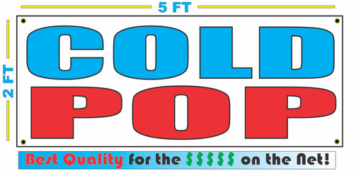 COLD POP Banner Sign NEW Larger Size Best Quality for The $$$ Fair Food ...