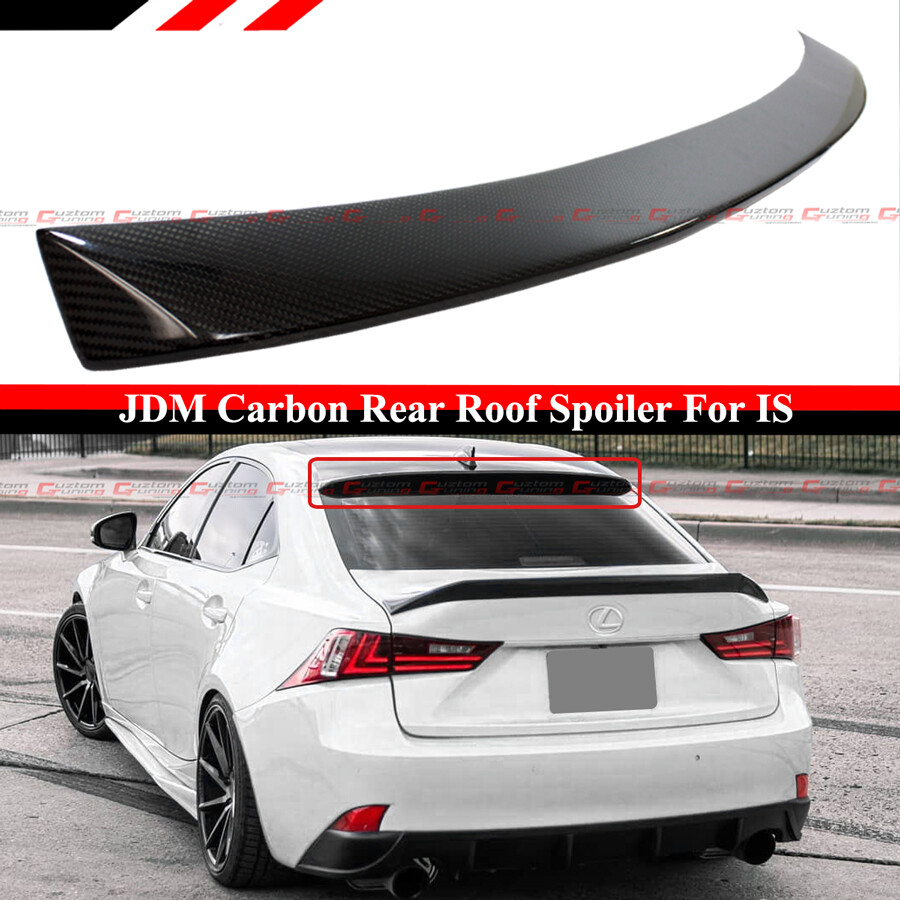 FOR 14-20 LEXUS IS300 IS350 IS200 VIP JDM CARBON FIBER REAR WINDOW ROOF ...