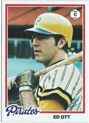 1978 Topps Ed Ott #28 Pittsburgh Pirates | eBay
