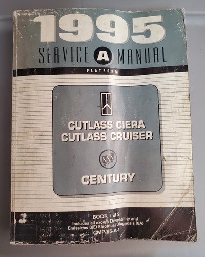 1995 Cutlass Ciera Service Manual Cruiser Century Chrysler A Platform ...