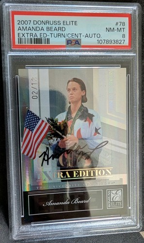 2007 Donruss Elite Extra #78 Amanda Beard Auto /13 PSA 8 POP 1 HOF None ...