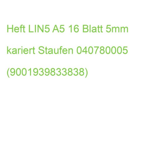 Heft LIN5 A5, 16 Blatt 90 g qm kariert Staufen 040780005 (9001939833838 ...