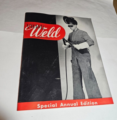 1947 VICTOR WELD BOOK MAGAZINE MARCH WELDING FABRICATION ANNUAL EDITIO ...