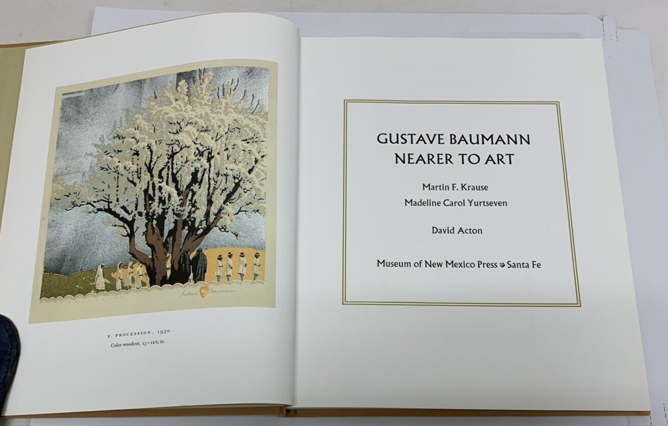 Gustave Baumann : Nearer to Art by Martin Krause, David Acton and Carol ...