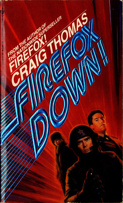 Firefox Down by Craig Thomas Excellent Vintage 1983 Thriller Suspense ...