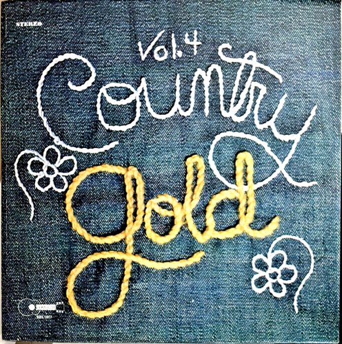 COUNTRY GOLD VOL 4 LP Buckboard Records BBS1017 Stereo Various Artists ...